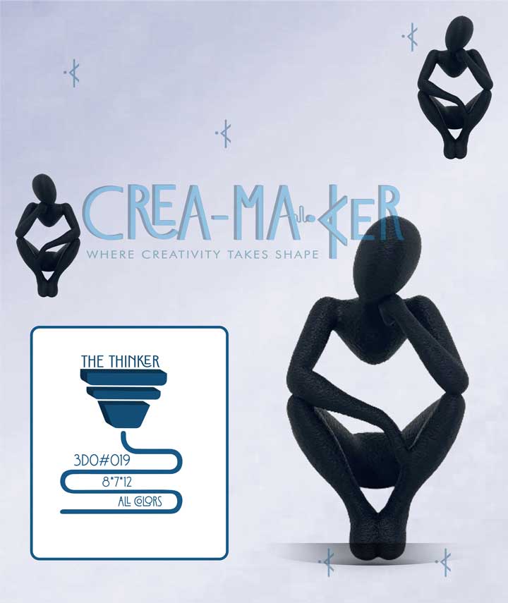 The Thinker 3D0#019 - Crea-Maker